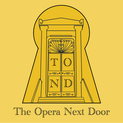 The Opera Next Door